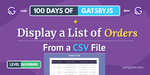 100 Days of Gatsby - Display a List of Orders From a CSV File | OwlyPixel Blog