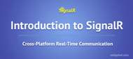 Introduction to SignalR – Real-Time Communication Library | OwlyPixel Blog